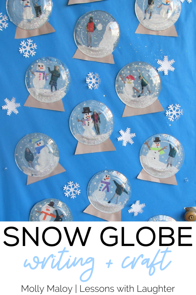 Snow Globes Writing Lesson and Craft - Molly Maloy