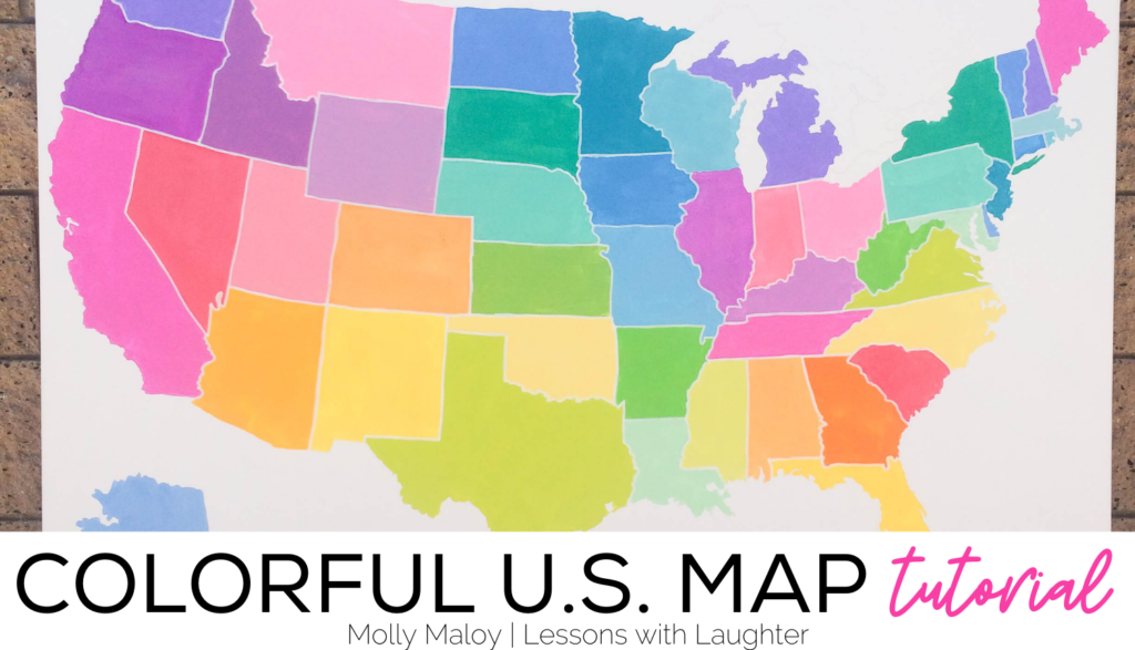 Colorful United States Map Tutorial - Molly Maloy